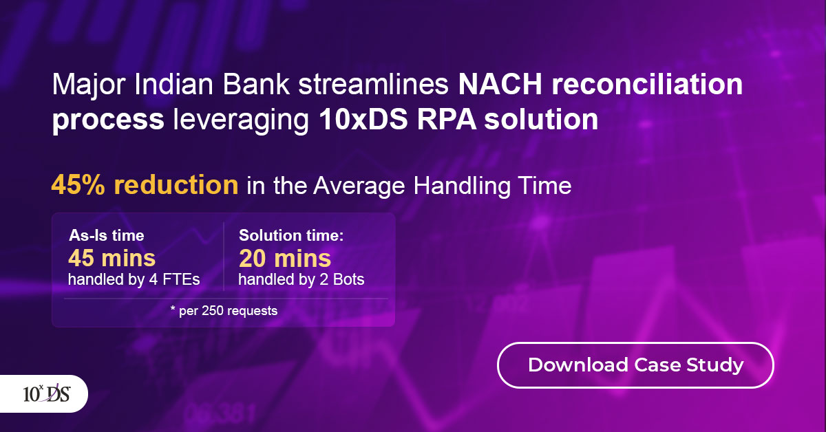 RPA for NACH Reconciliation process in Banking - Case Study