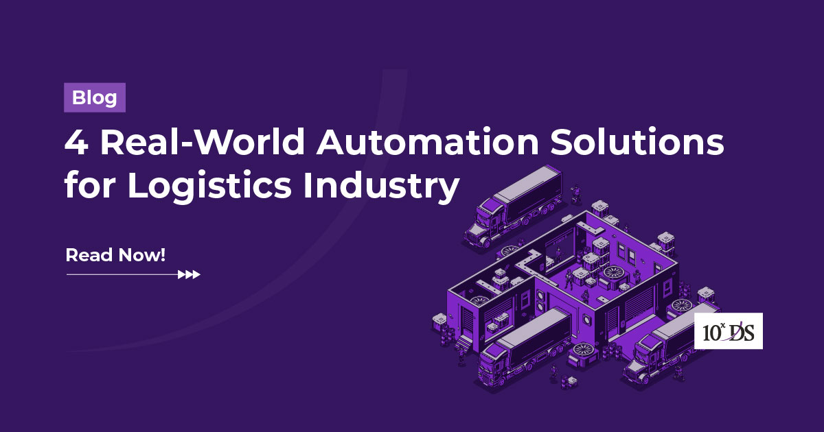 Automation in Logistics industry: 4 real-world RPA solutions