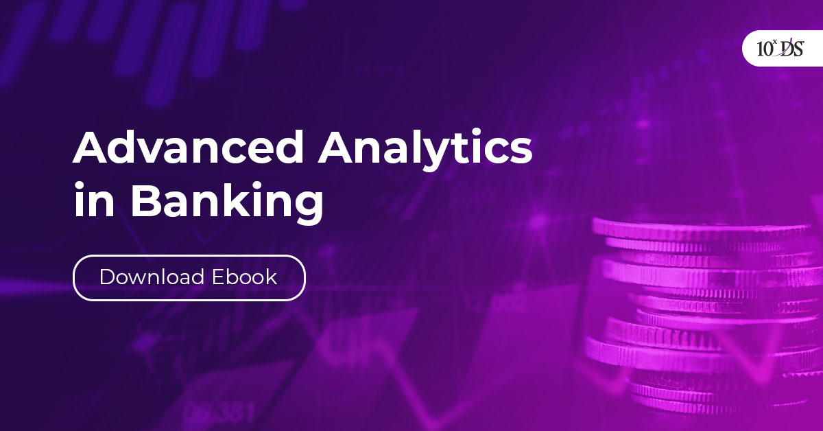 [eBook] Advanced Analytics in Banking | 10xDS