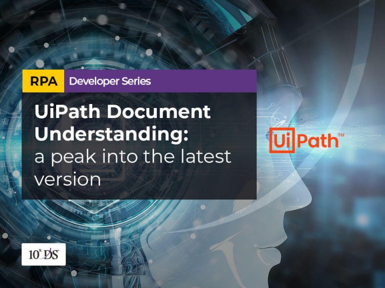 UiPath Document Understanding: A peek into the latest version