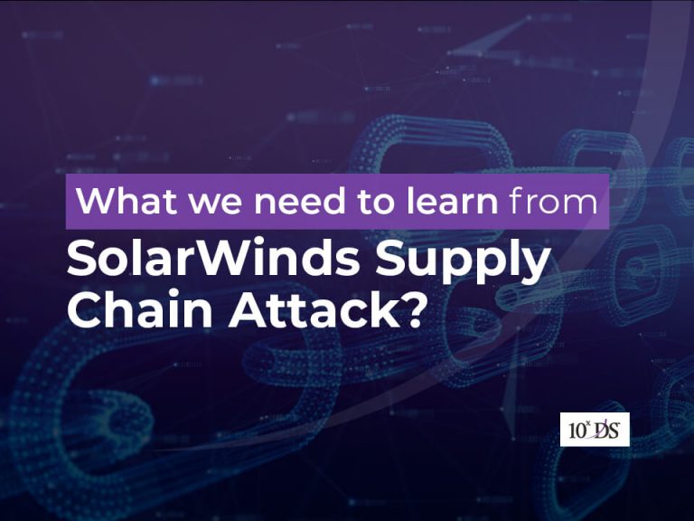 What we can learn from SolarWinds Supply Chain Attack