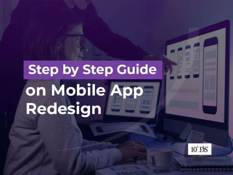 Step by Step Guide on Mobile App Redesign