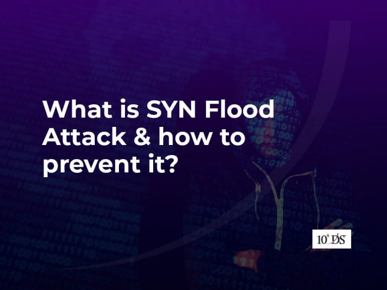 What Is Syn Flood Attack & How To Prevent It?
