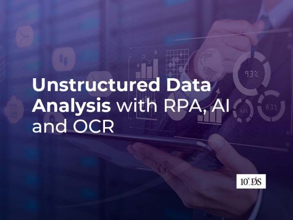 Unstructured Data Analysis with RPA, AI, and OCR