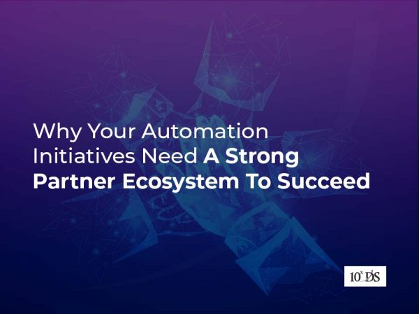 Why you need an Automation Partner Ecosystem to succeed