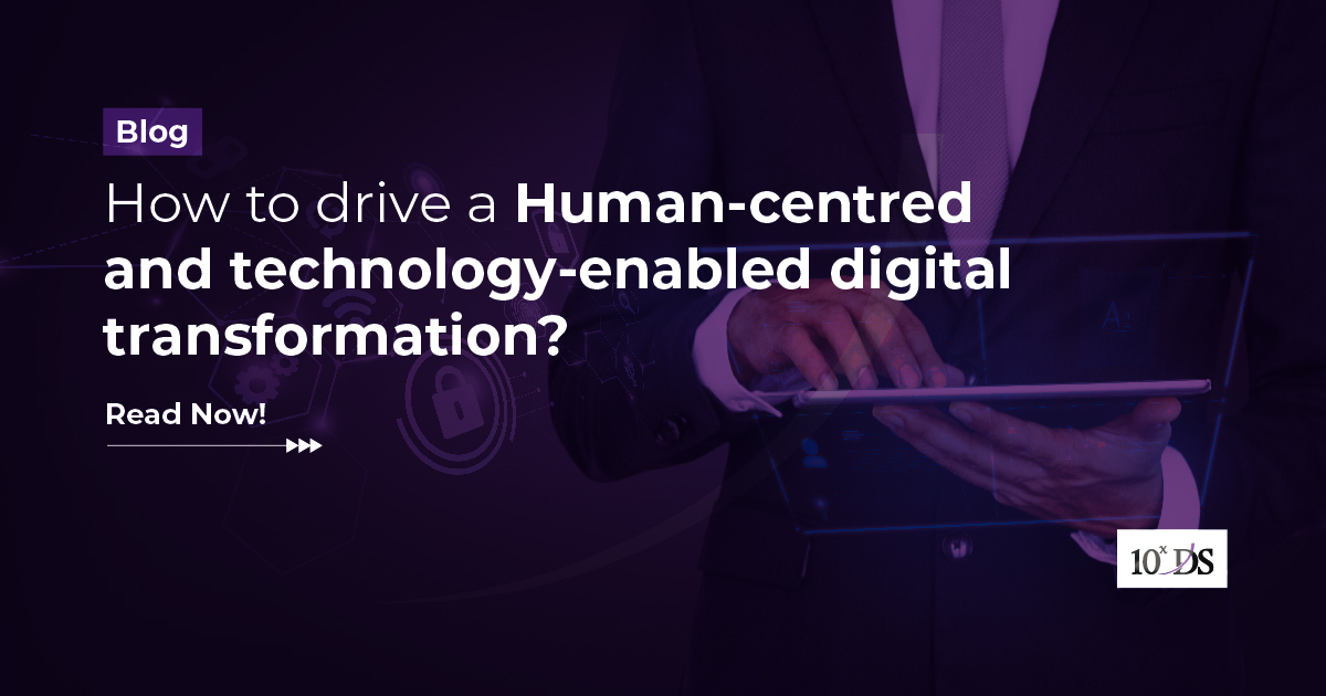 How to Drive Human-Centred Digital Transformation?