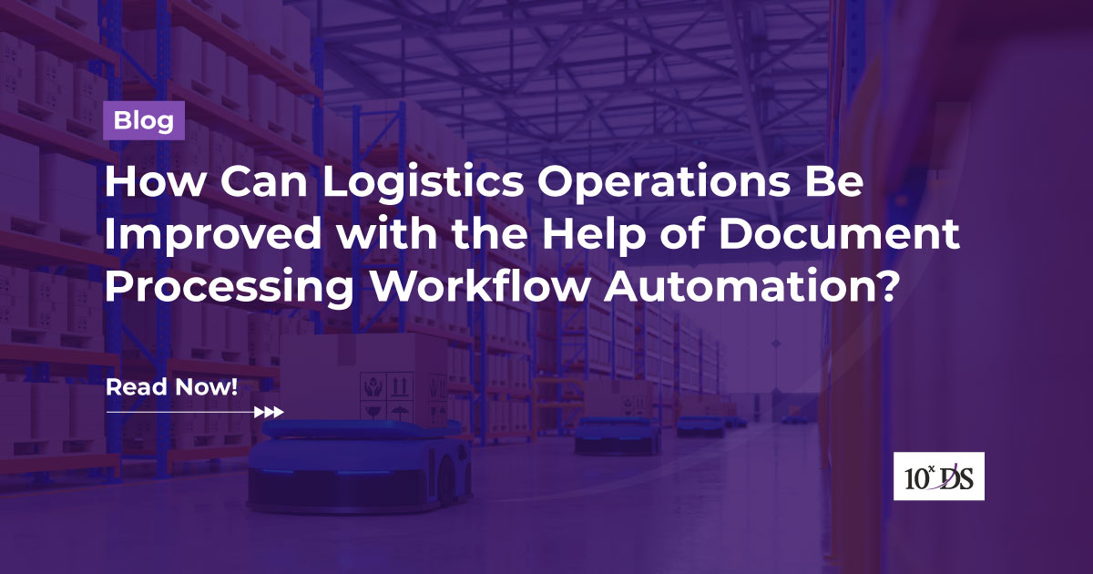 How Document Processing Automation helps Logistics Operation