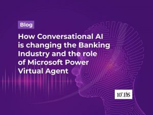 How Conversational AI & Microsoft PVA Transform Banking