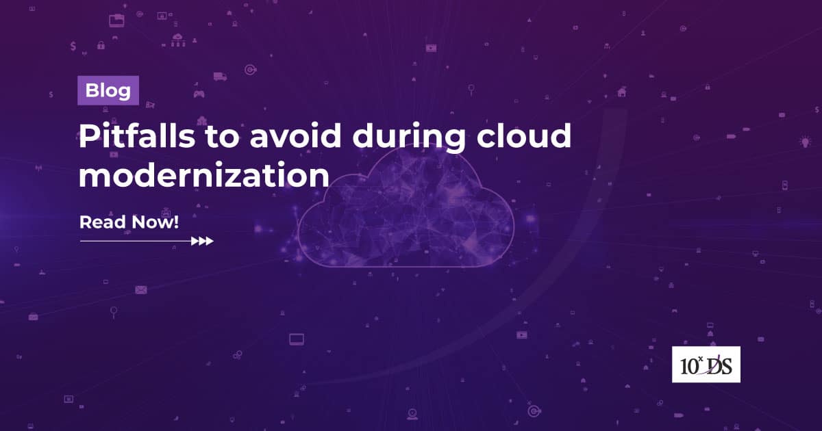 Pitfalls to avoid in cloud modernization | Strategies & Examples