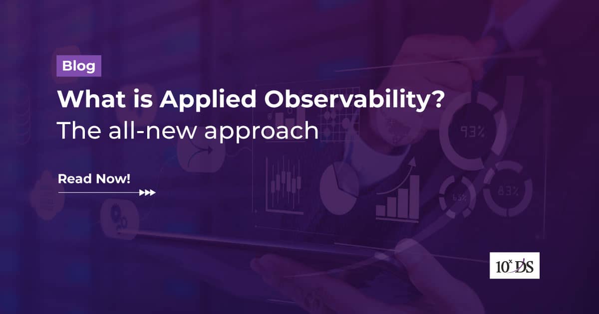 What is "Applied Observability"? The All-New Approach