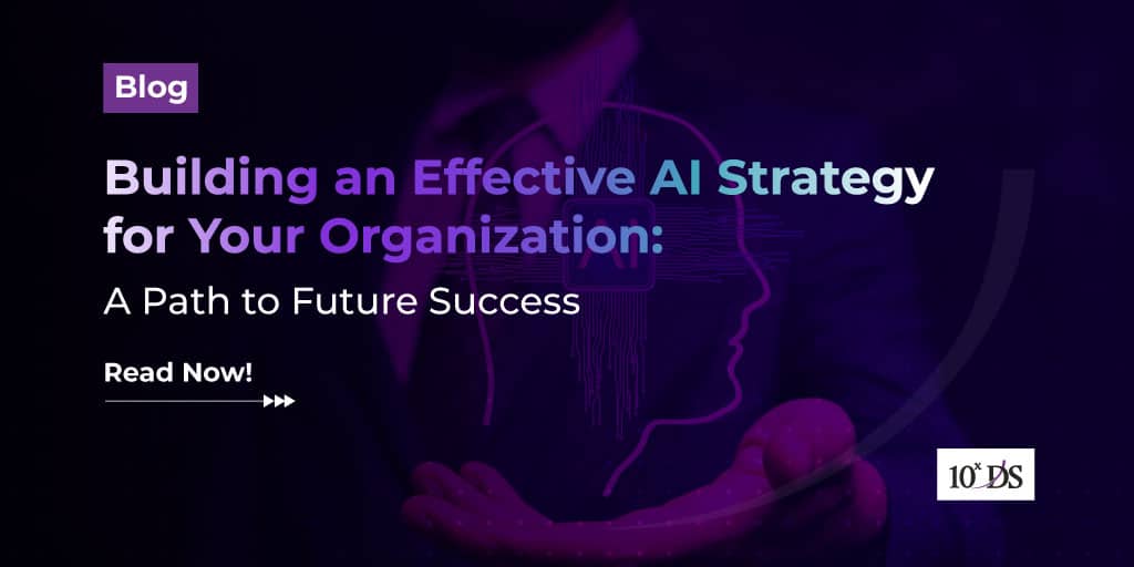 Building an Effective AI Strategy for Your Organization: A Path to ...