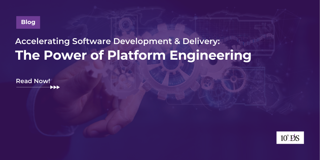 Accelerating Software Development and Delivery: The Power of Platform ...