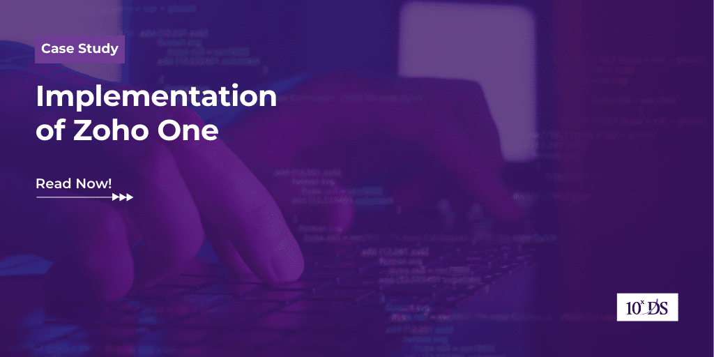 Implementation of Zoho One | 10xDS