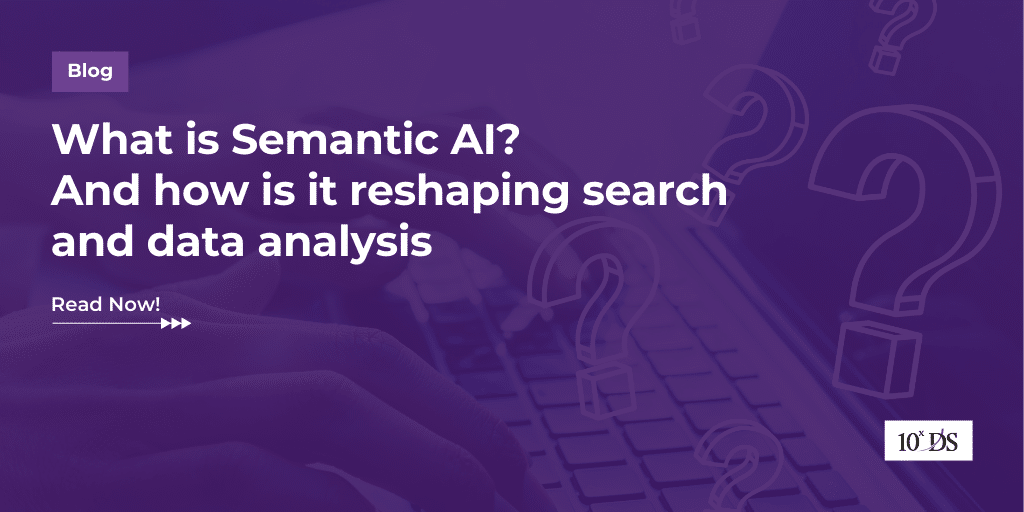 What is Semantic AI and How it works?
