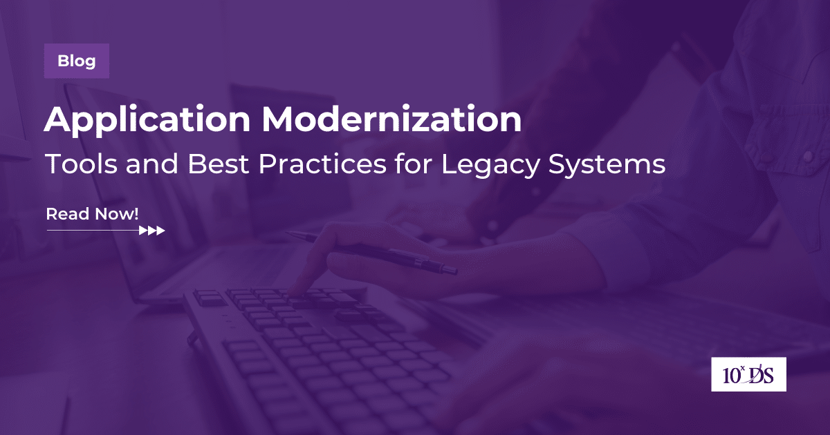 Application Modernization: Tools and Best Practices