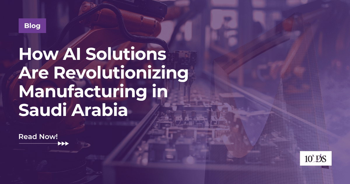 AI Solutions for Manufacturing in Saudi Arabia: The Future